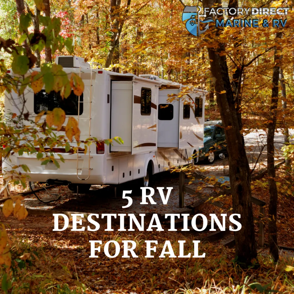 5 RV Destinations for Fall | RV Financing Dealers near me